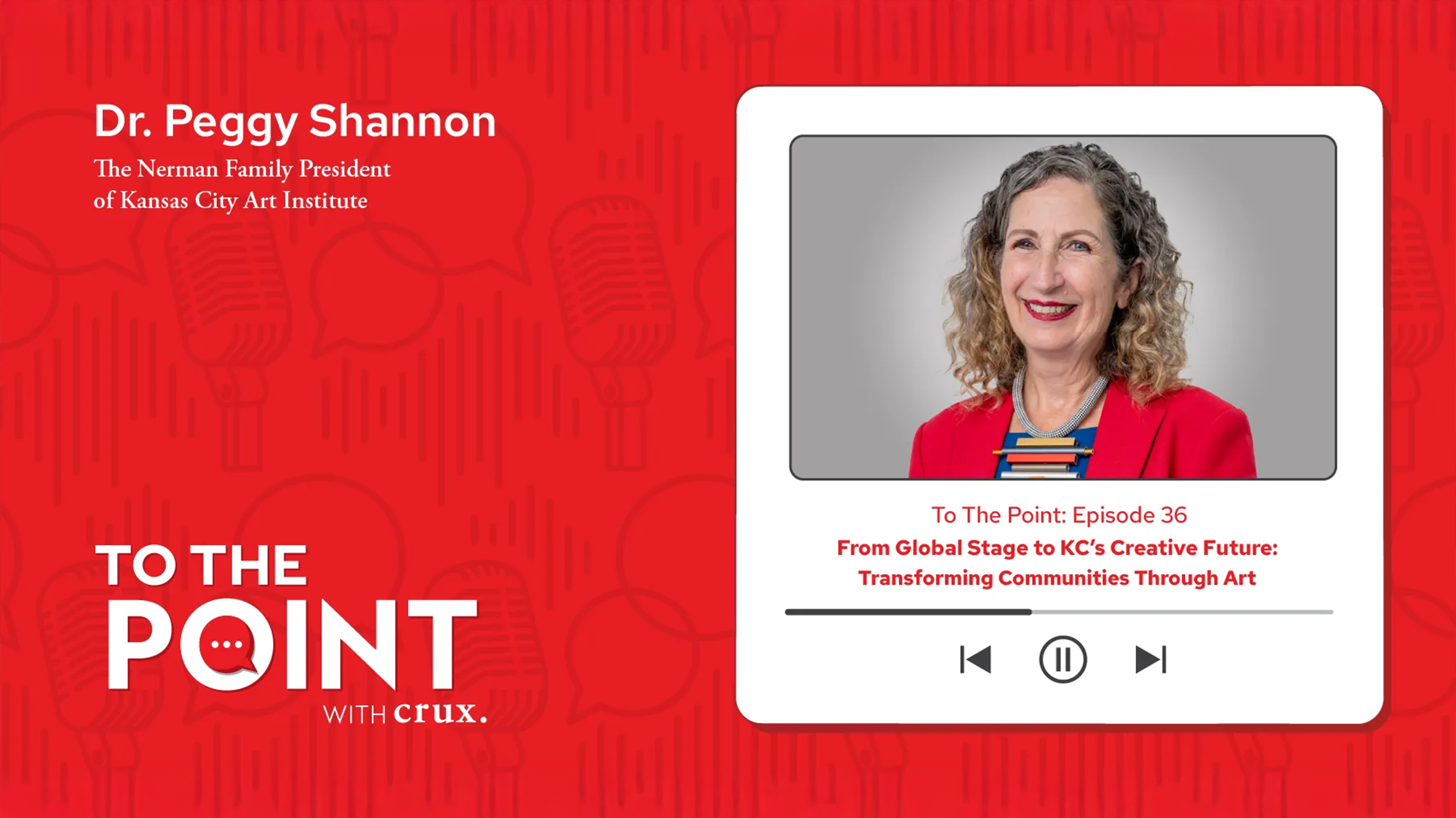 Dr. Peggy Shannon Shares Her Vision for KCAI on the “To the Point ...